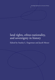 Land Rights, Ethno-nationality and Sovereignty in History - 1st Editio