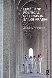 Legal and Political Reforms in Saudi Arabia - 1st Edition - Joseph Ké
