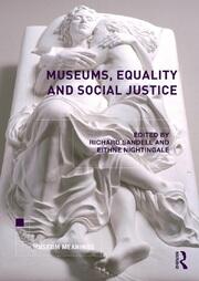 Museums, Equality and Social Justice - 1st Edition - Richard Sandell