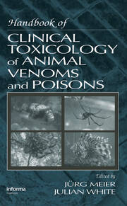 Handbook of Clinical Toxicology of Animal Venoms and Poisons - 1st Edi