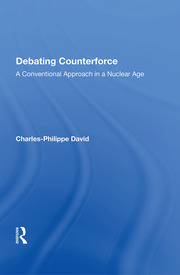 Debating Counterforce: A Conventional Approach In A Nuclear Age - 1st