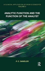 A Clinical Application of Bion's Concepts: Analytic Function and the F