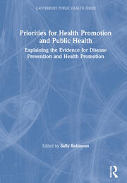 Priorities for Health Promotion and Public Health: Explaining the Evid
