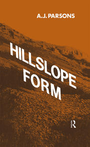 Hillslope Form - 1st Edition - A. J. Parsons - Routledge Book