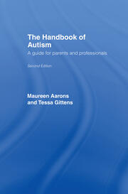 The Handbook of Autism: A Guide for Parents and Professionals - 2nd Ed