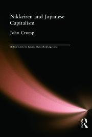 Nikkeiren and Japanese Capitalism - 1st Edition - John Crump - Routled