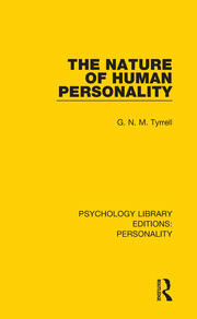 The Nature of Human Personality - 1st Edition - G. N. M. Tyrrell - Rou