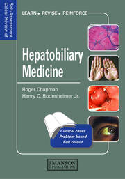 Hepatobiliary Medicine - 1st Edition - Roger Chapman - Henry Bodenheim