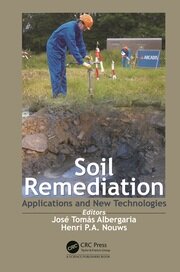 Soil Remediation: Applications and New Technologies - 1st Edition - Jo