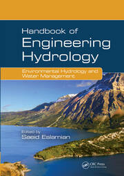 Handbook of Engineering Hydrology: Environmental Hydrology and Water M
