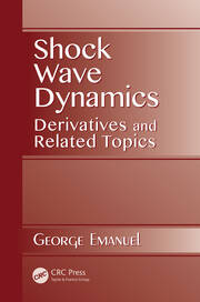 Shock Wave Dynamics: Derivatives and Related Topics - 1st Edition - Ge