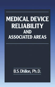 Medical Device Reliability and Associated Areas - 1st Edition - B.S. D