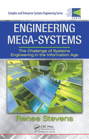 Engineering Mega-Systems: The Challenge of Systems Engineering in the
