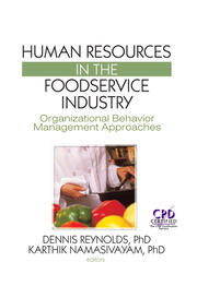 Human Resources in the Foodservice Industry: Organizational Behavior M