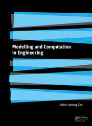 Modelling and Computation in Engineering - 1st Edition - Jinrong Zhu