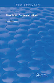 Fiber Optic Communications - 1st Edition - Lynne D. Green - Routledge