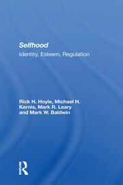 Selfhood: Identity, Esteem, Regulation - 1st Edition - Rick Hoyle - Mi