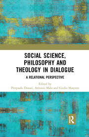 Social Science, Philosophy and Theology in Dialogue: A Relational Pers