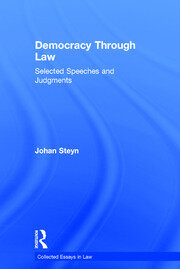 Democracy Through Law: Selected Speeches and Judgments - 1st Edition