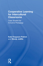 Cooperative Learning for Intercultural Classrooms: Case Studies for In