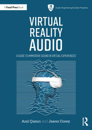 Virtual Reality Audio: A Guide to Immersive Sound in Virtual Experienc
