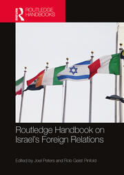 Routledge Handbook on Israel's Foreign Relations - 1st Edition - Joel
