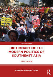 Dictionary of the Modern Politics of Southeast Asia - 5th Edition - Jo