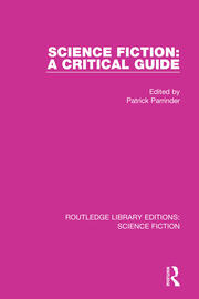 Science Fiction: A Critical Guide - 1st Edition - Patrick Parrinder