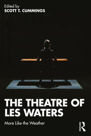 The Theatre of Les Waters: More Like the Weather - 1st Edition - Scott
