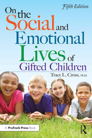 On the Social and Emotional Lives of Gifted Children - 5th Edition - T