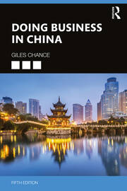 Doing Business in China - 5th Edition - Giles Chance - Routledge Book