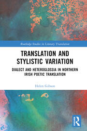 Translation and Stylistic Variation: Dialect and Heteroglossia in Nort