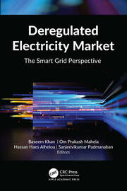 Deregulated Electricity Market: The Smart Grid Perspective - 1st Editi