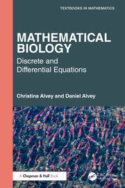 Mathematical Biology: Discrete and Differential Equations - 1st Editio