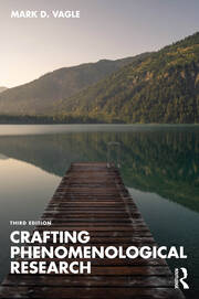Crafting Phenomenological Research - 3rd Edition - Mark D. Vagle - Rou