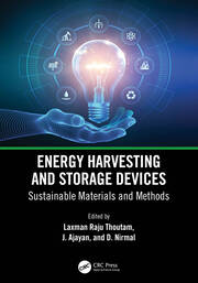 Energy Harvesting and Storage Devices: Sustainable Materials and Metho