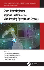 Smart Technologies for Improved Performance of Manufacturing Systems a