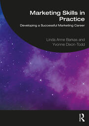 Marketing Skills in Practice: Developing a Successful Marketing Career