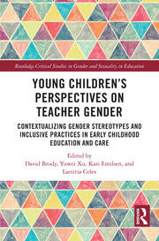 Young Children’s Perspectives on Teacher Gender: Contextualizing Gen