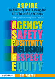 ASPIRE to Wellbeing and Learning for All in Secondary Settings: The Pr