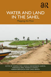 Water and Land in the Sahel: Mapping the Flow - 1st Edition - Andrea P
