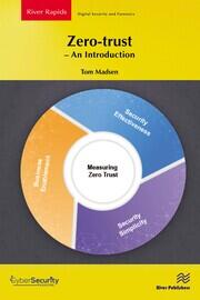 Zero-trust – An Introduction - 1st Edition - Tom Madsen - Routledge