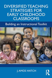 Diversified Teaching Strategies for Early Childhood Classrooms: Buildi