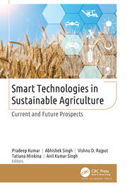 Smart Technologies in Sustainable Agriculture: Current and Future Pros