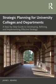 Strategic Planning for University Colleges and Departments: A Step-by-