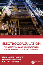 Electrocoagulation: Fundamentals and Applications in Water and Wastewa