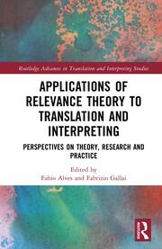 Applications of Relevance Theory to Translation and Interpreting: Pers