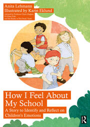 How I Feel About My School: A Story to Identify and Reflect on Childre
