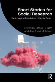 Short Stories for Social Research: Exploring the Possibilities of Soci