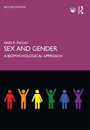 Sex and Gender: A Biopsychological Approach - 2nd Edition - Heidi R. R